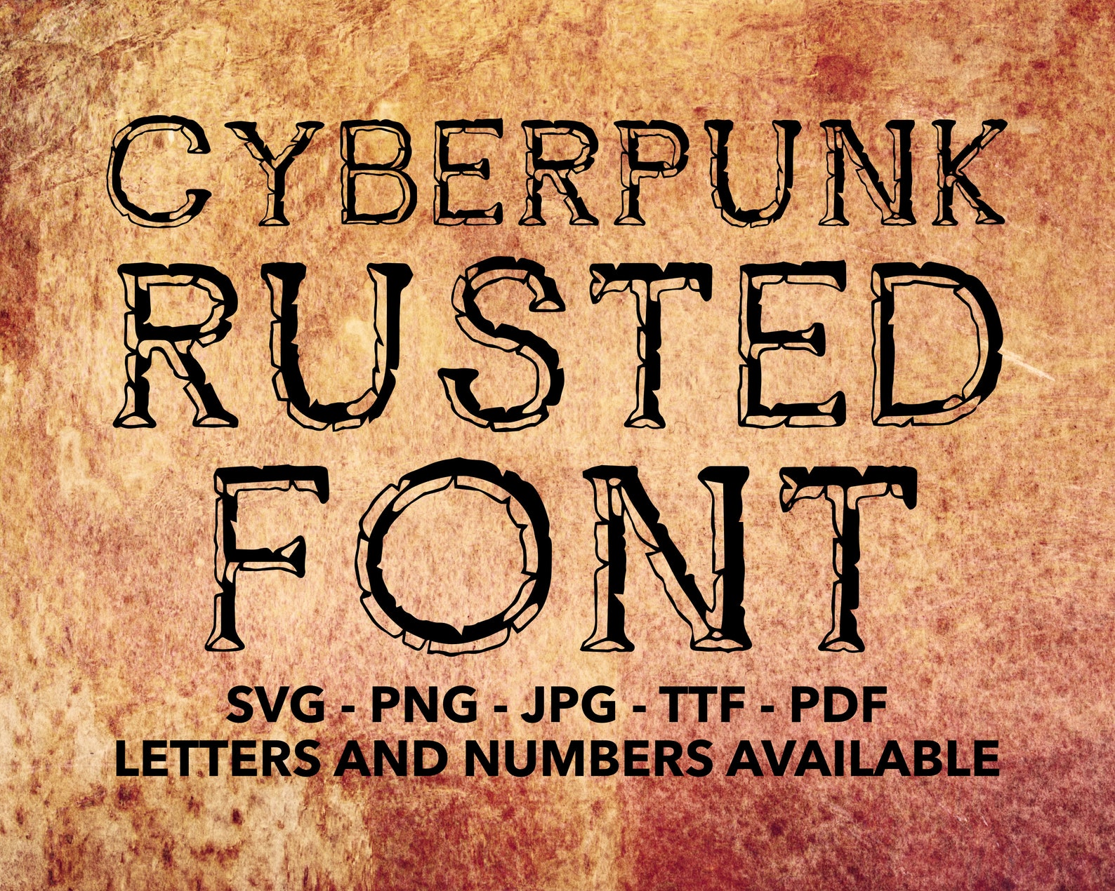 Cyberpunk Rusted Font SVG, Cyberpunk Font for Cricut, Cyberpunk Font ...