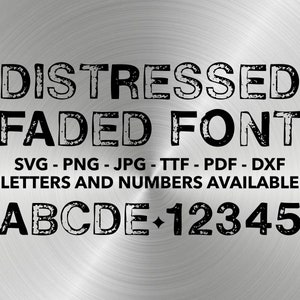 Distressed Faded Font SVG, Distressed Font for Cricut, Distressed Font ...