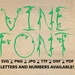 Vine Font SVG, Vine Font for Cricut, Vine Alphabet SVG, PNG, Jpg, Ttf ...