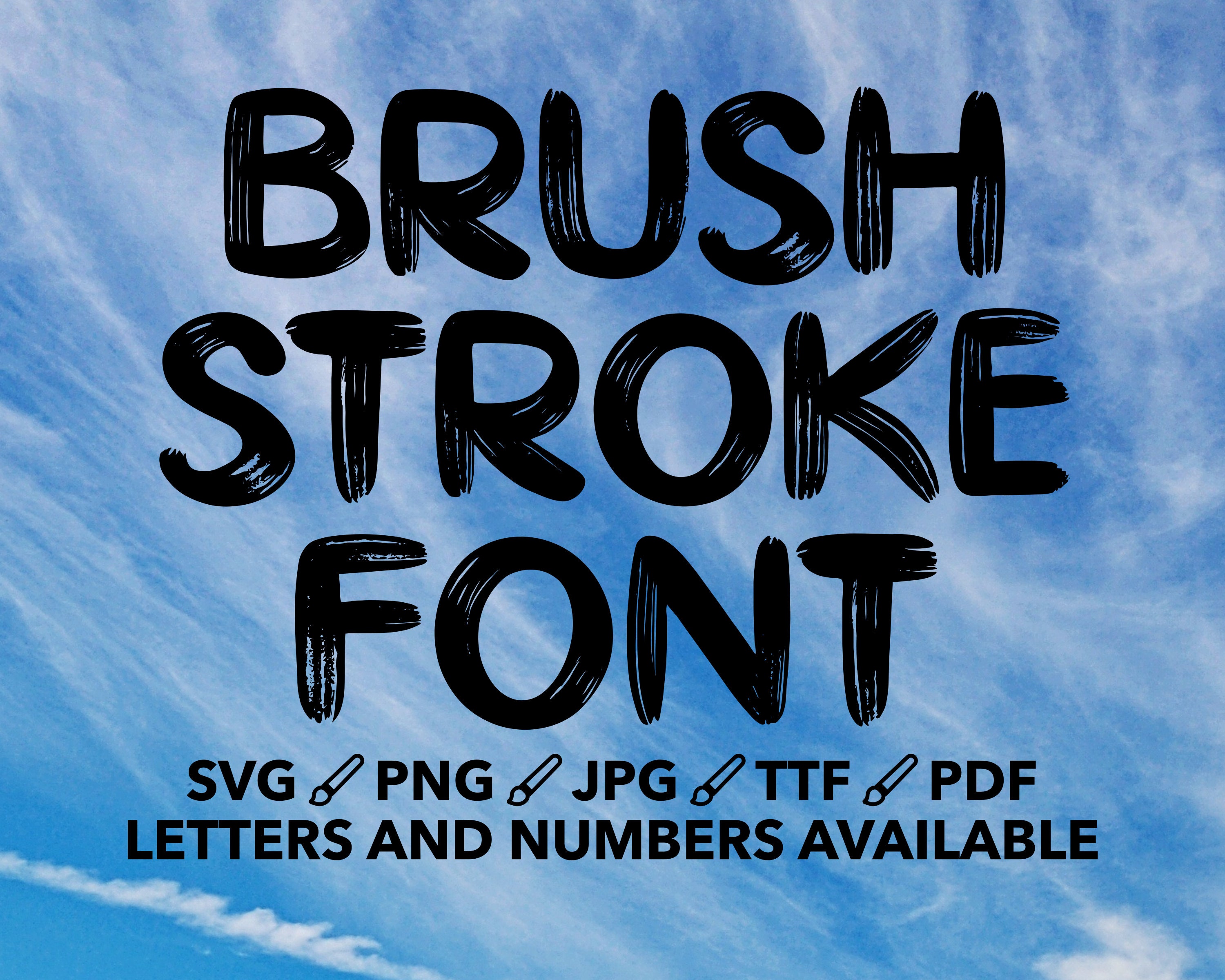 Brush Stroke Font SVG, Brush Font for Cricut, Brush Font SVG, PNG, Jpg ...