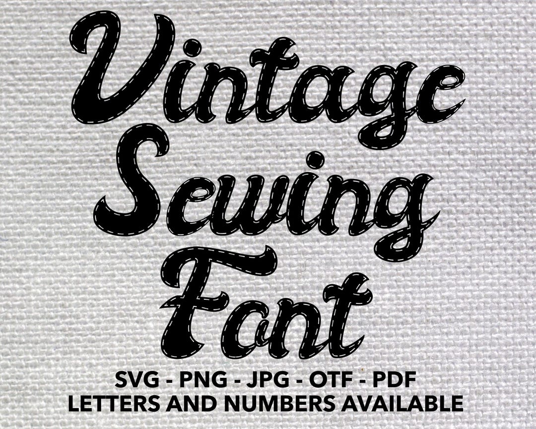 Vintage Sewing Font SVG, Sewing Font for Canva, Knit Font SVG, PNG, Jpg ...