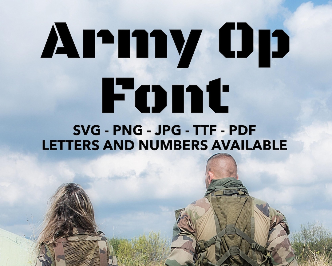Army Font SVG, Army Font for Cricut, Army Font SVG, PNG, Jpg, Ttf, Pdf ...