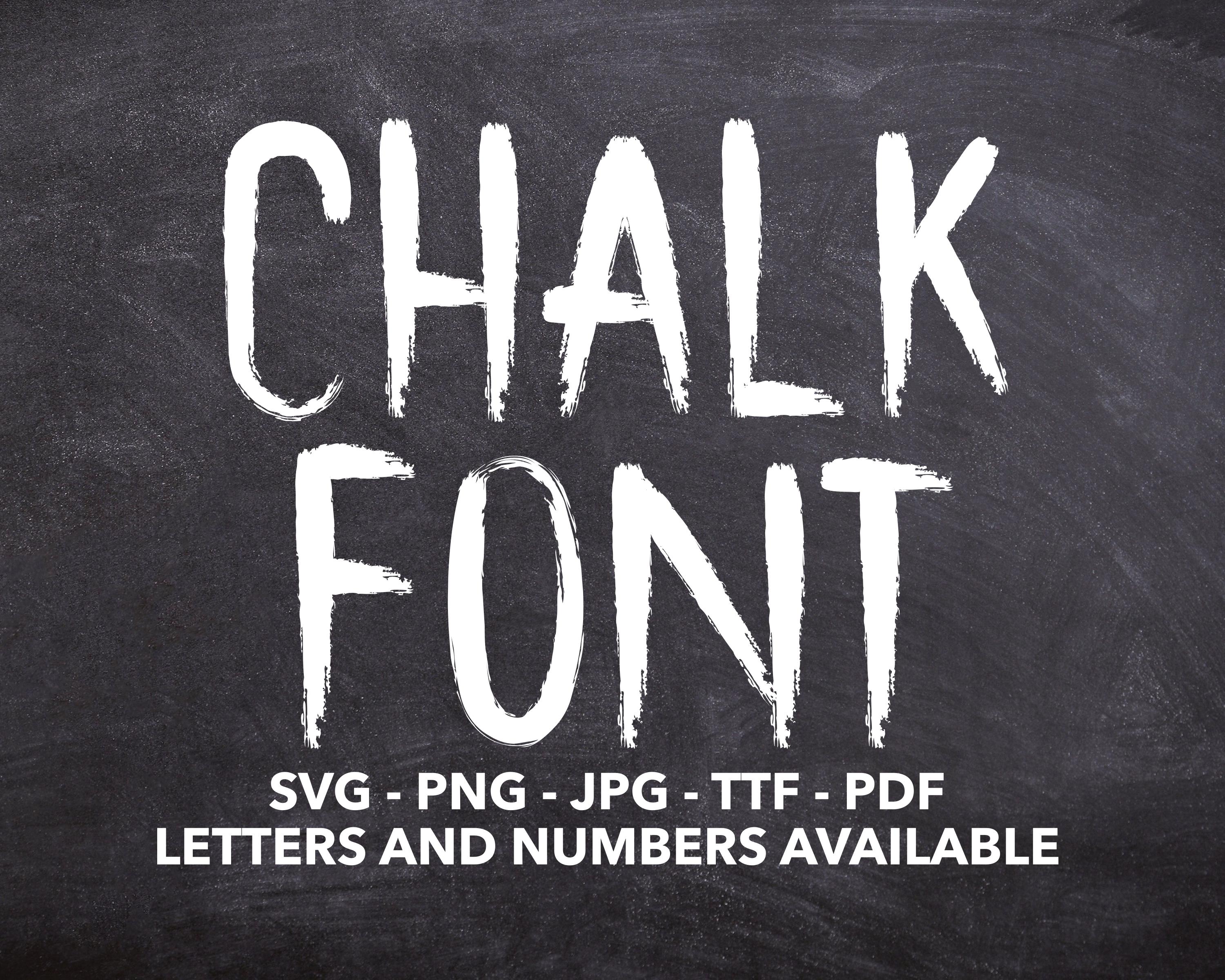 Chalk Font SVG, Chalk Font for Cricut, Chalk Font SVG, PNG, Jpg, Ttf ...
