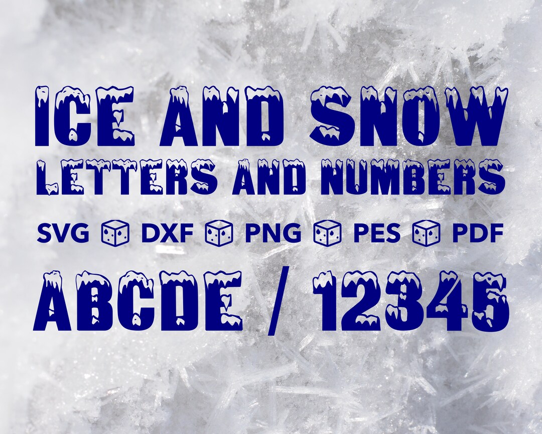 Ice and Snow Letters and Numbers SVG Snow Cap Alphabet - Etsy