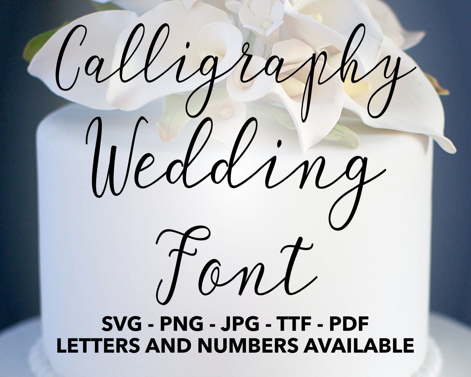 Calligraphy Wedding Font SVG, Calligraphy Letters, Wedding Numbers ...