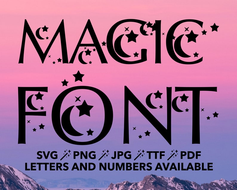 Magic Font SVG, Moon Font for Cricut, Star Font SVG, PNG, Jpg, Ttf, Pdf ...