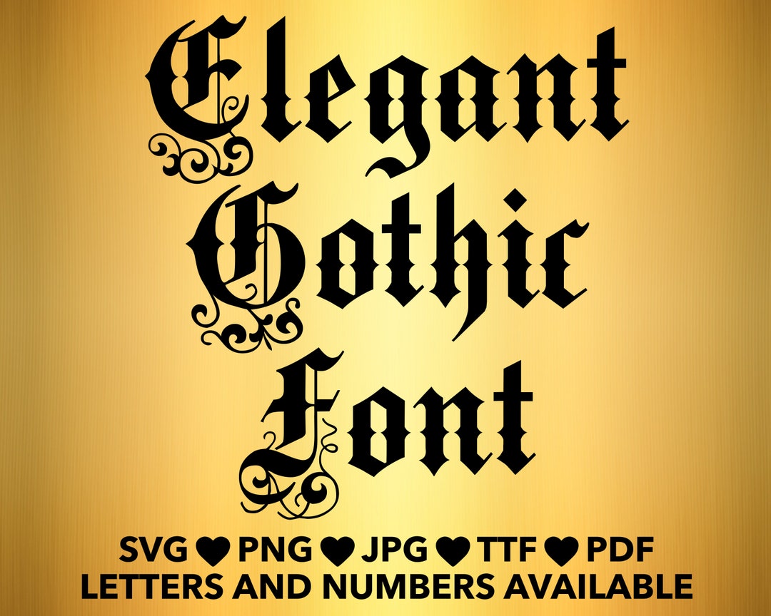 Elegant Gothic Font SVG, Blackletter Font SVG, Gothic Font Svg, Png ...
