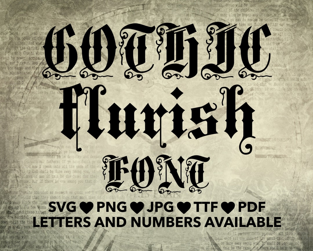 Gothic Flurish Font SVG, Blackletter Font SVG, Gothic Font Svg, Png ...