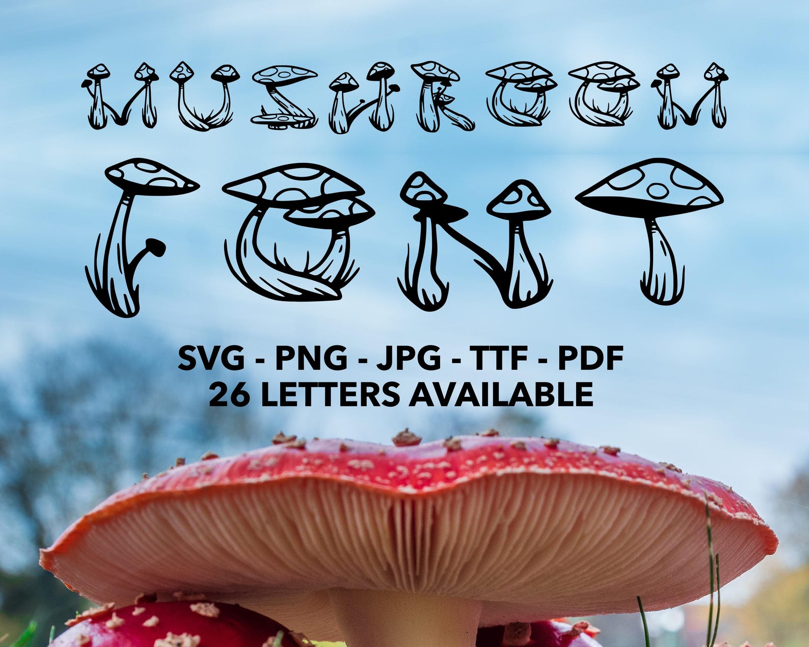 Mushroom Font SVG, Mushroom Font for Cricut, Plant Font SVG, PNG, Jpg, Ttf, Pdf Mushroom Font ...