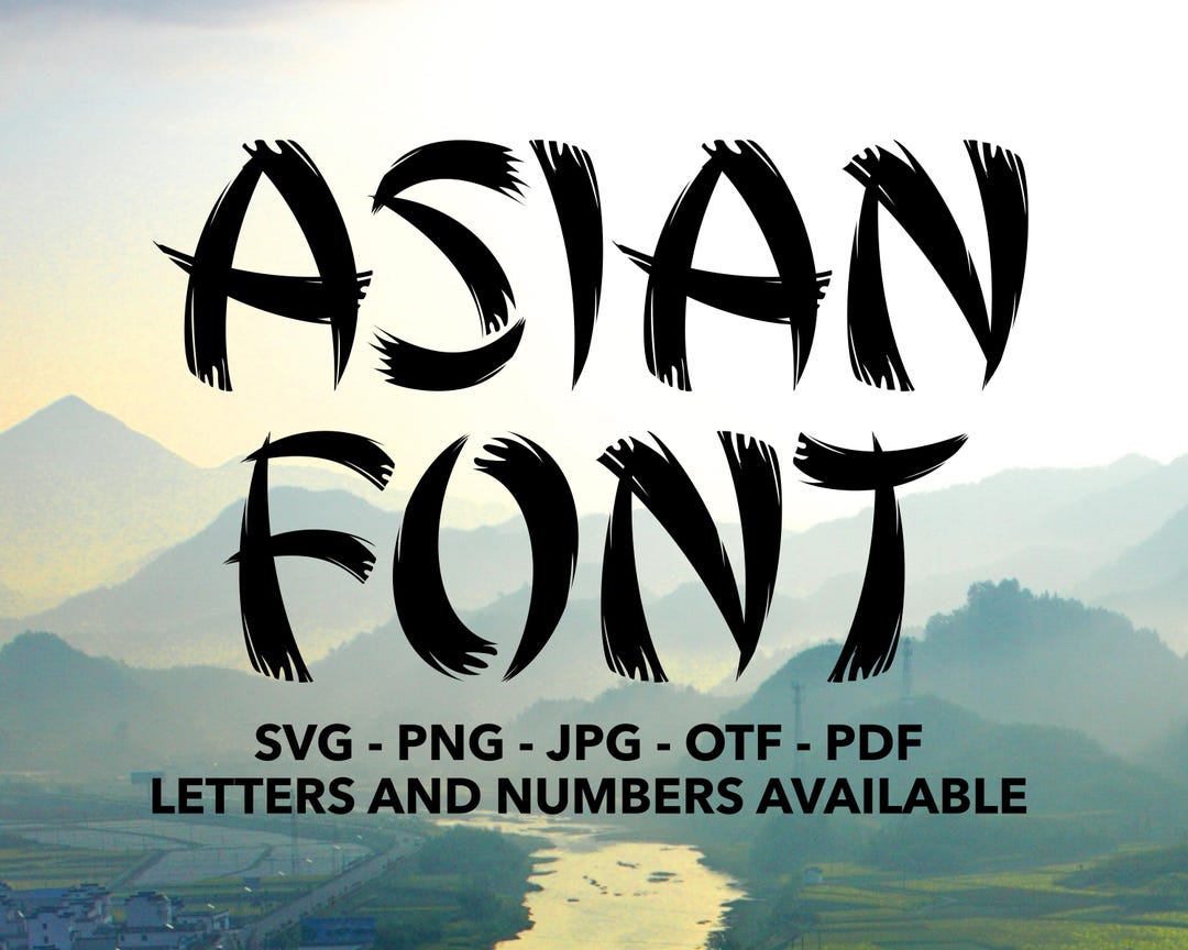 Asian Font SVG, Chinese Font for Cricut, Chinese Font SVG, PNG, Jpg ...