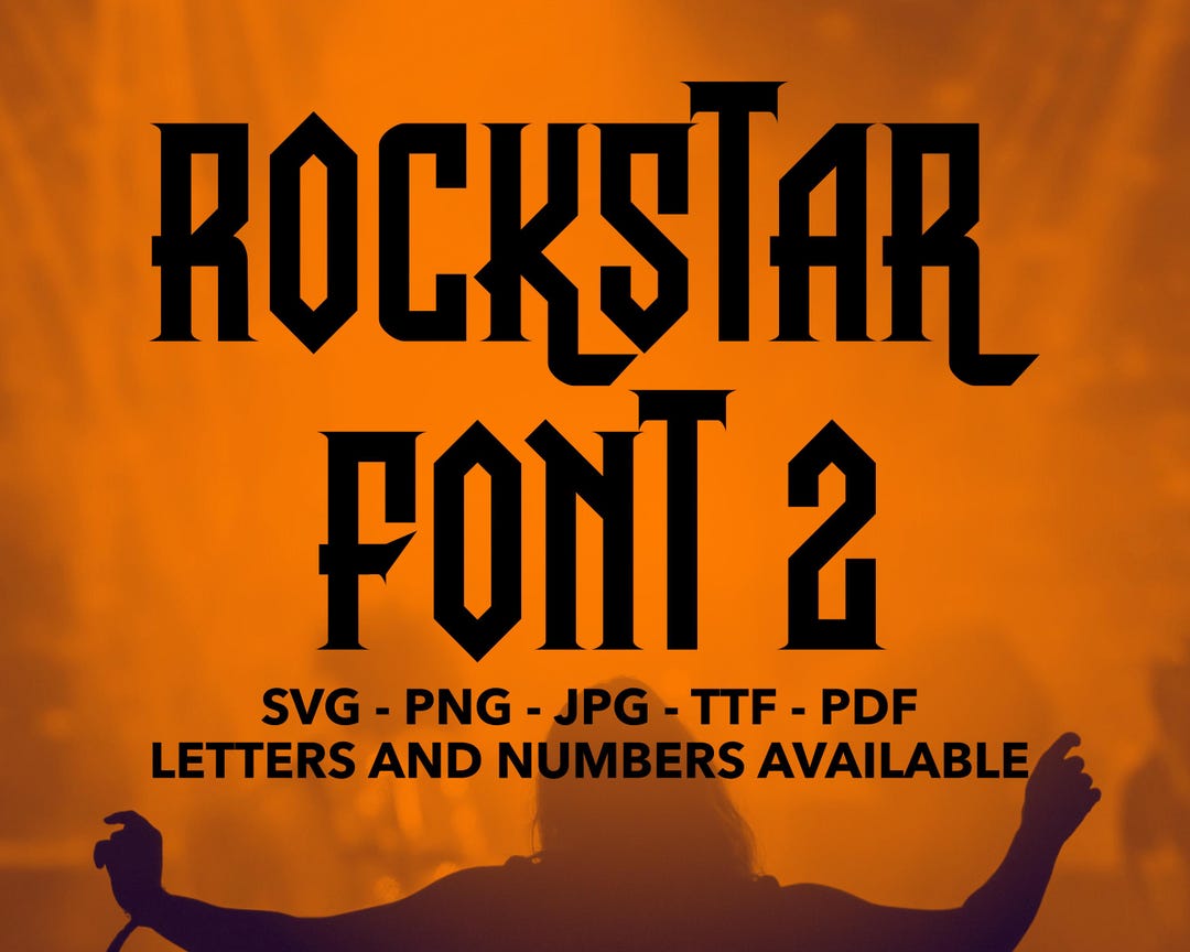 Rockstar Font SVG, Rockstar Font 2, Rockstar Letters Svg, Png, Jpg, Ttf ...