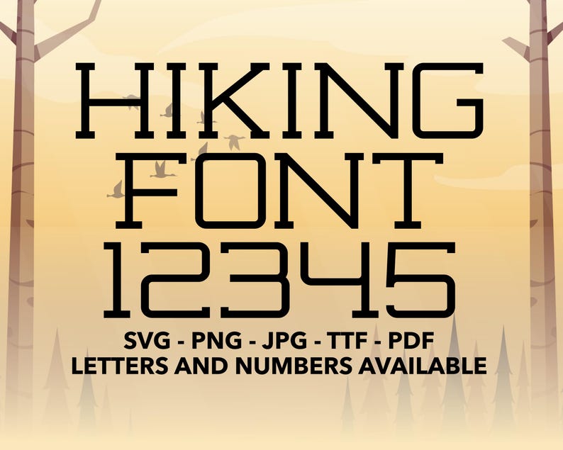 Hiking Font SVG, Hiking Font for Canva, Hiking Font SVG, PNG, Jpg, Ttf, Pdf Hiking Font for ...