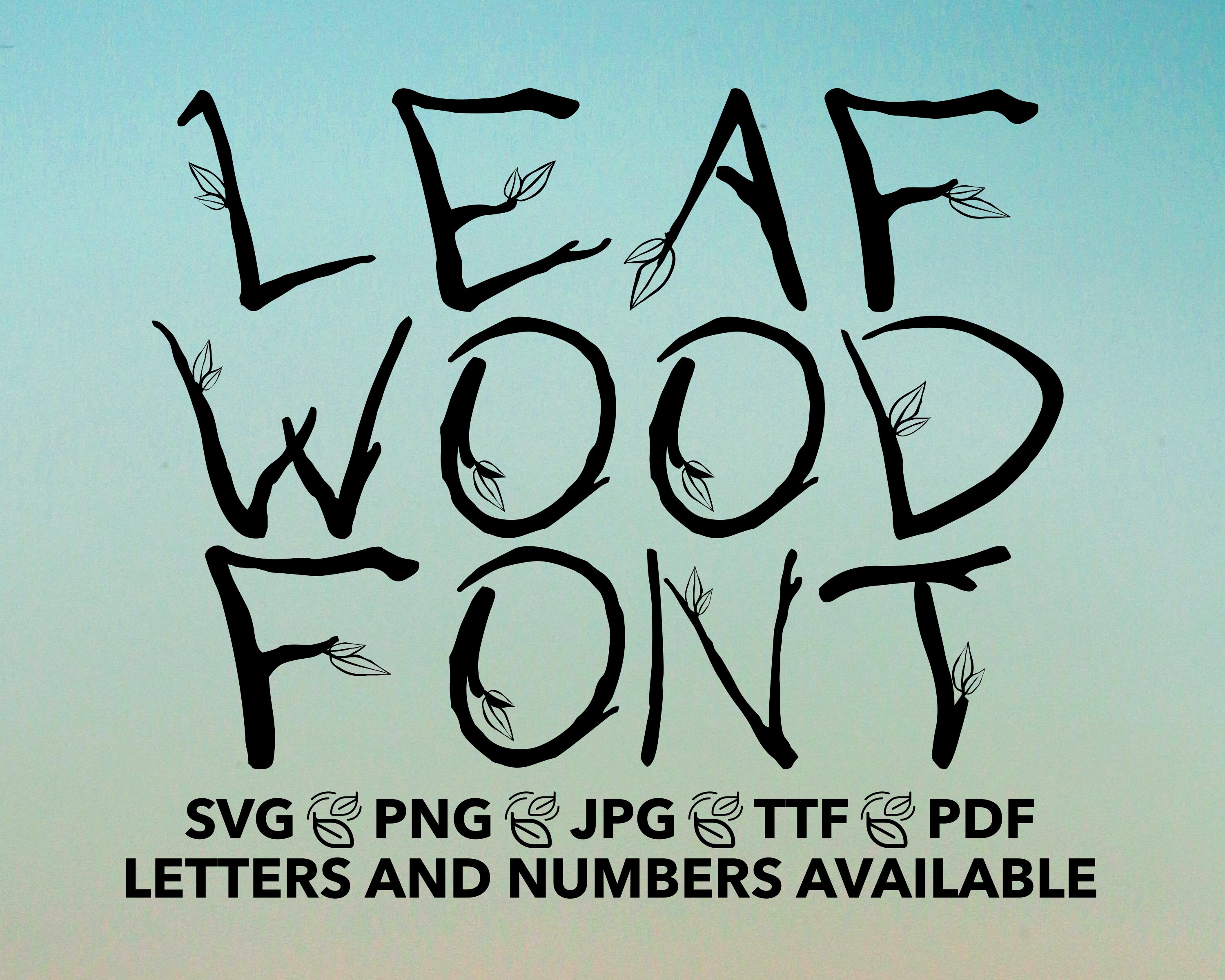 Leaf Wood Font SVG, Wood Font for Cricut, Wood Font SVG, PNG, Jpg, Ttf ...