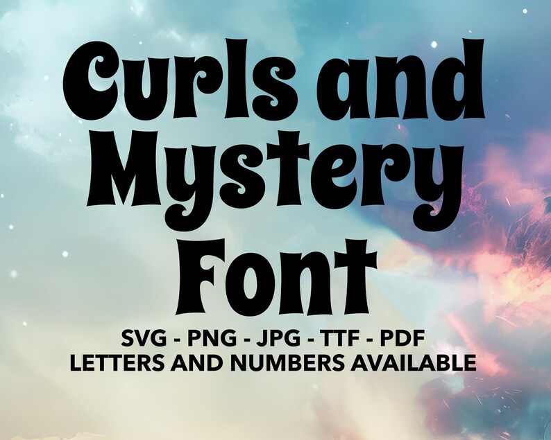 Curls and Mystery Font SVG, Curly Font for Canva, Curly Font SVG, PNG ...