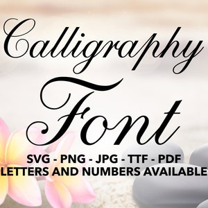 Calligraphy Font SVG, Calligraphy Letters, Wedding Numbers, Calligraphy ...