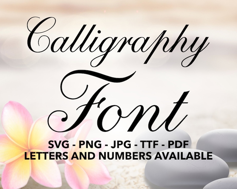 Calligraphy Font SVG, Calligraphy Letters, Wedding Numbers, Calligraphy ...