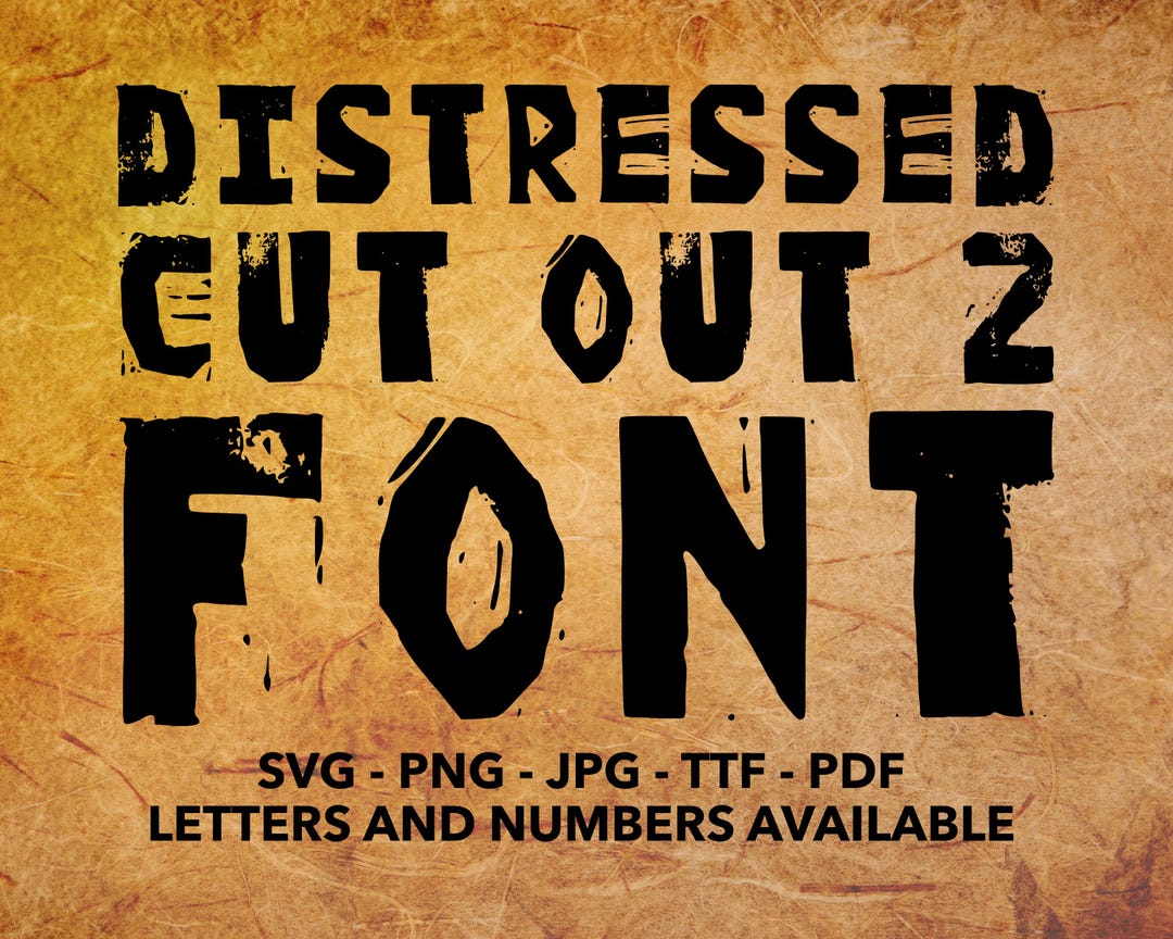 Distressed Font SVG, Distressed Font for Canva, Distressed Font SVG ...
