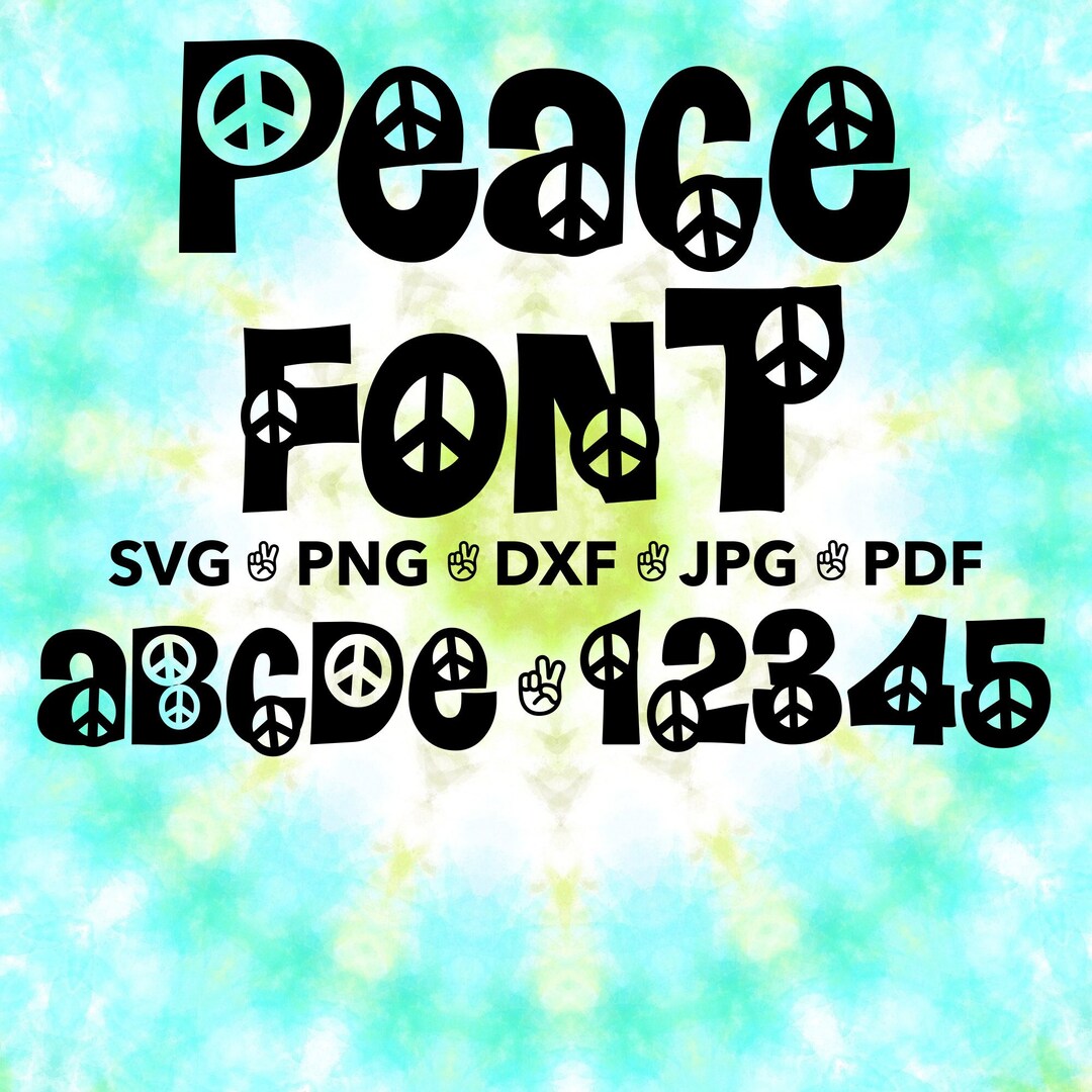 Peace Font SVG Peace Alphapack Cricut File Peace Letters - Etsy