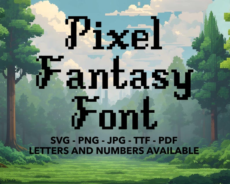Pixel Fantasy Font SVG, Pixel Font for Cricut, Pixel Font SVG, PNG, Jpg ...