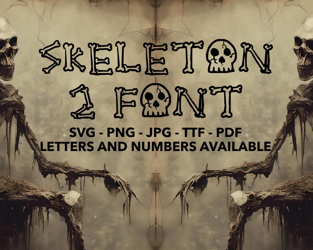 Skeleton Font SVG, Skeleton 2 Font for Canva, Skeleton Font SVG, PNG ...