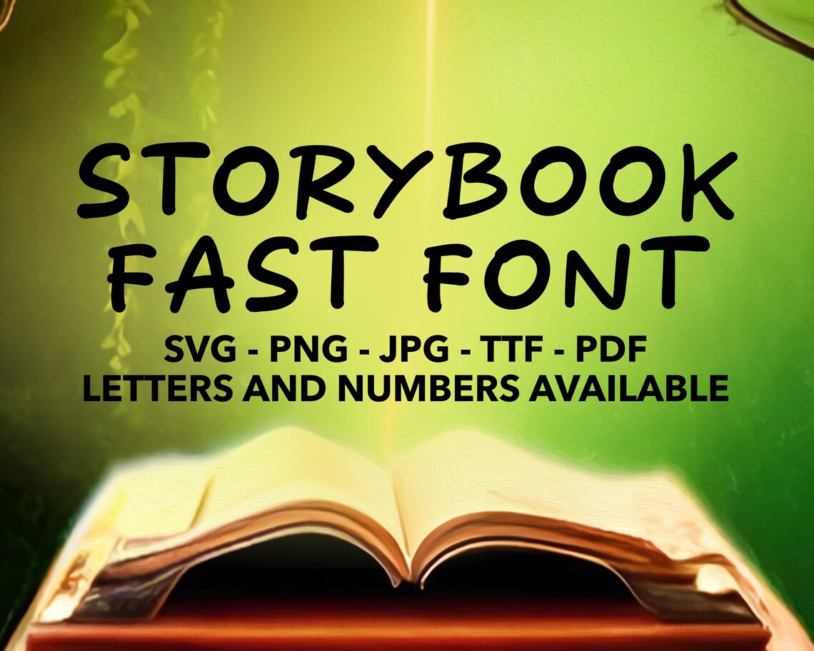 Storybook Fast Font SVG, Storybook Font for Cricut, Storybook Font SVG, PNG, Jpg, Ttf, Pdf ...