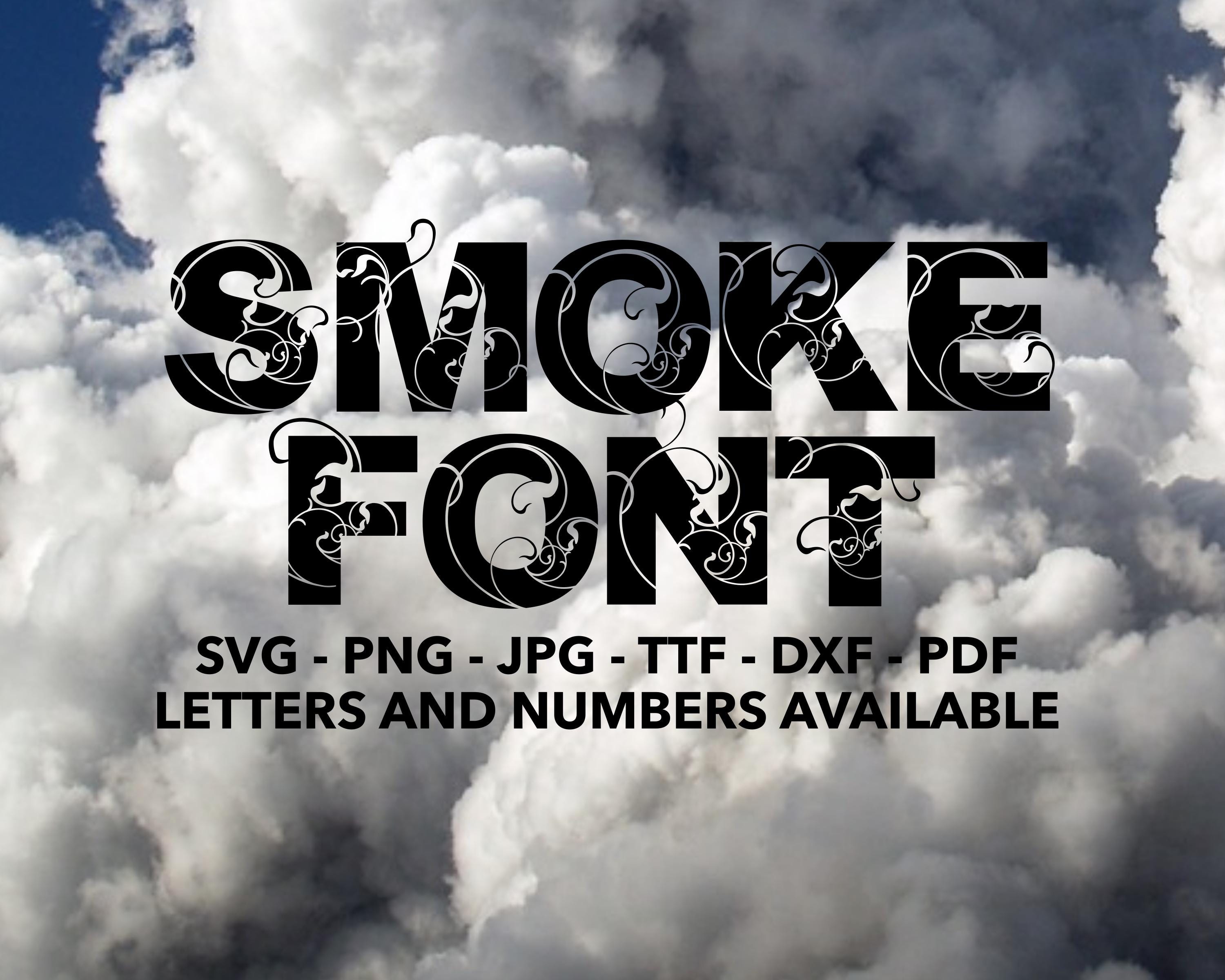 Smoke Font SVG, Smoke Alphapack Cricut File, Smoke Letters, Smoke ...