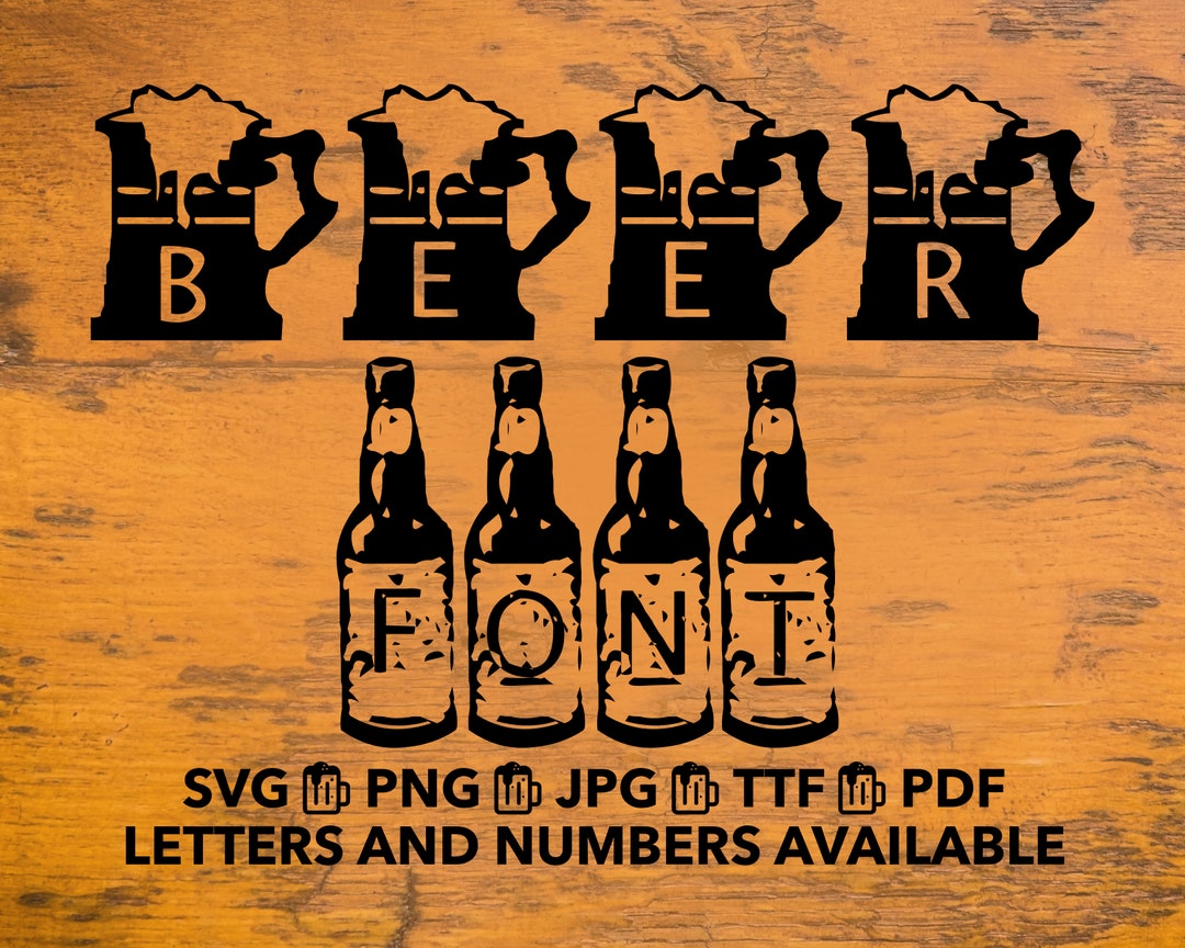 Beer Font SVG, Beer Font for Cricut, Alcohol Font SVG, PNG, Jpg, Ttf ...