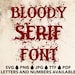Horror Scratch Font SVG, Horror Font for Cricut, Horror Font SVG, PNG ...