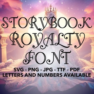 Storybook Royalty Font SVG, Storybook Font for Cricut, Storybook Font ...