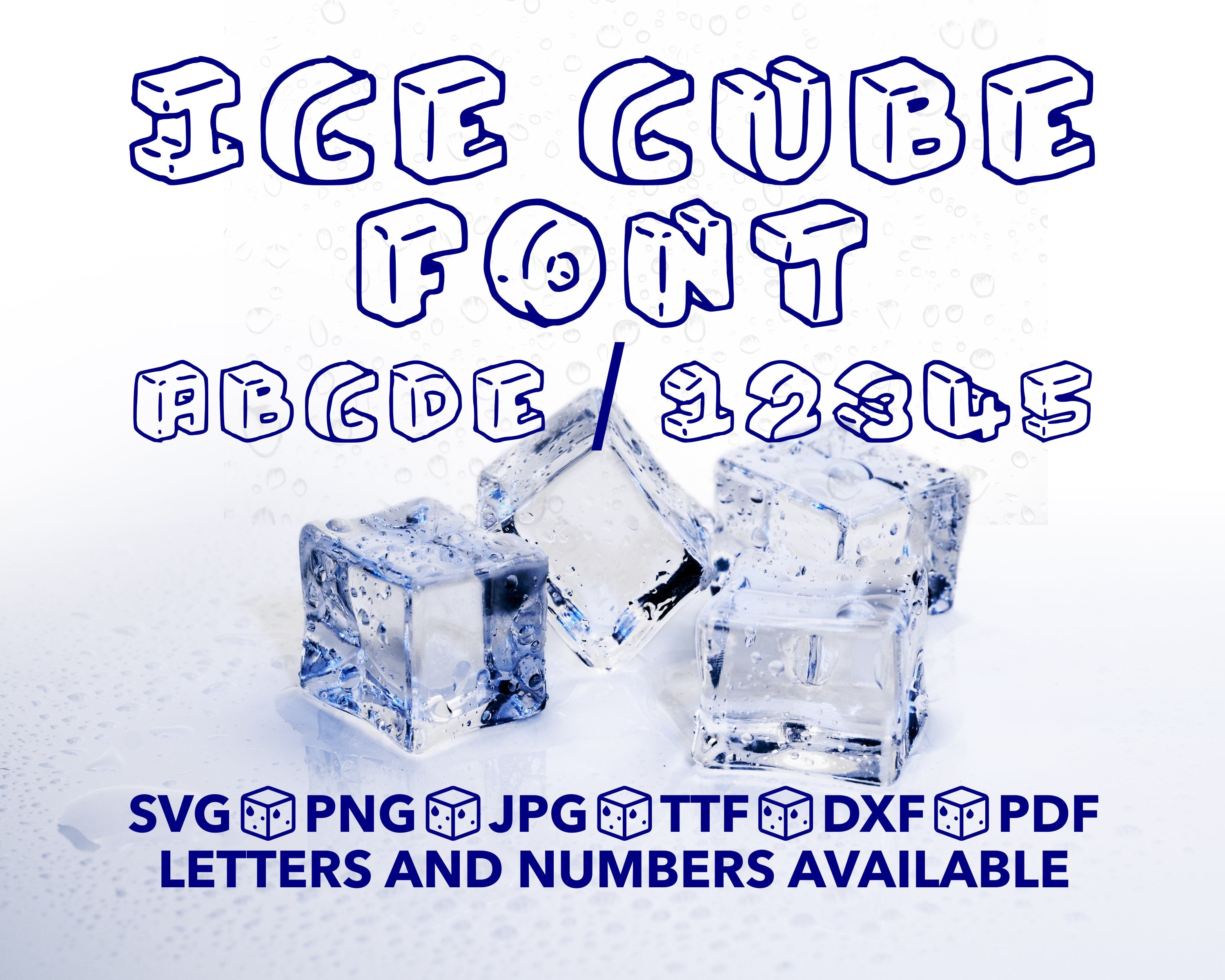 Ice Cube Font SVG, Ice Font for Cricut, Ice Font SVG, PNG, Jpg, Ttf, Dxf, Pdf Ice Font for Canva ...