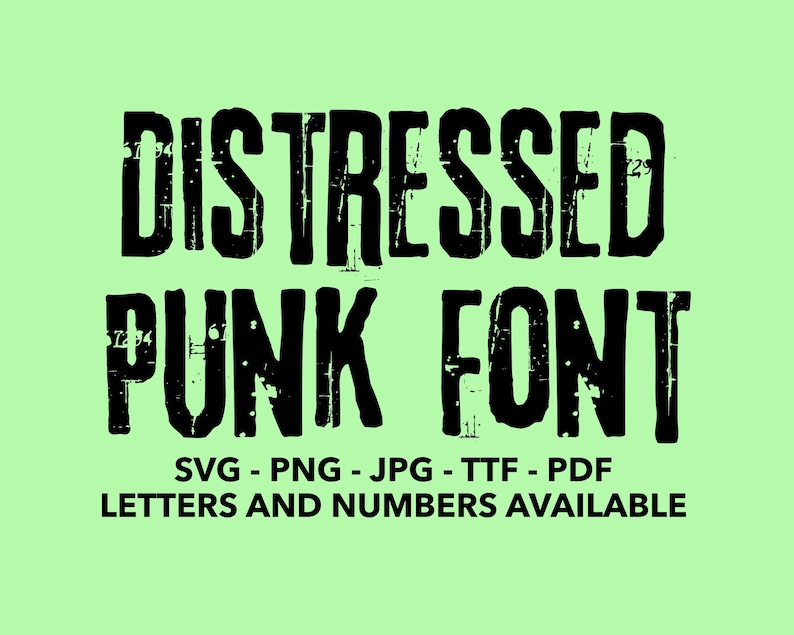 Distressed Punk Font SVG, Distressed Font for Cricut, Distressed Font ...