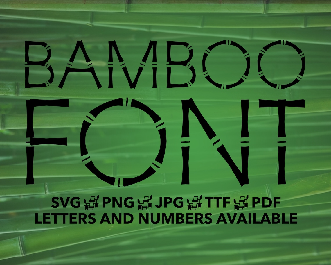 Bamboo Font SVG, Bamboo Font TTF, Bamboo Svg, Png, Jpg, Ttf, Pdf Modern ...