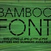 Bamboo Font SVG, Bamboo Font TTF, Bamboo Svg, Png, Jpg, Ttf, Pdf Modern ...
