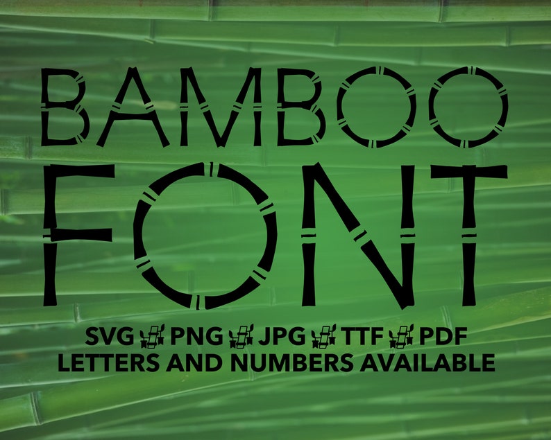 Bamboo Font SVG, Bamboo Font TTF, Bamboo Svg, Png, Jpg, Ttf, Pdf Modern ...