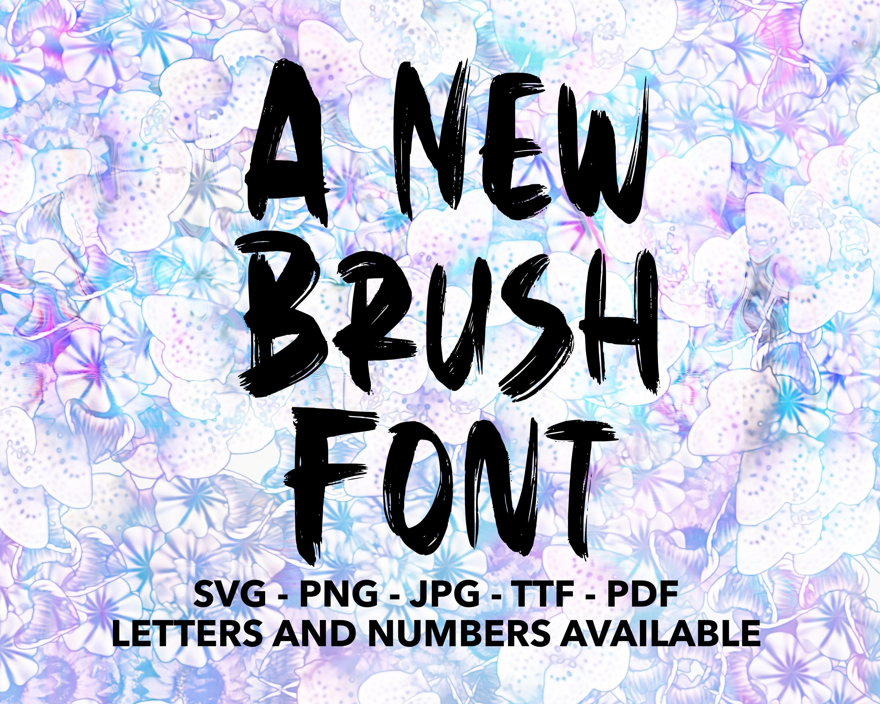 A New Brush Font SVG, Brush Font for Cricut, Brush Font SVG, PNG, Jpg ...