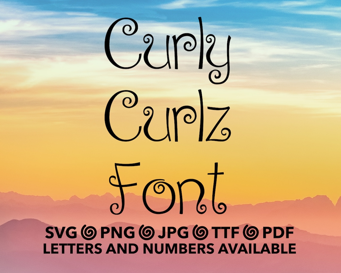 Curly Curlz Font SVG, Curly Font TTF, Curly Curlz Letters Svg, Png, Jpg ...