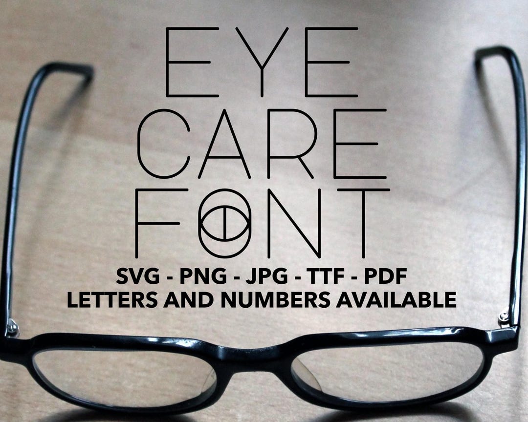 Eye Care Font SVG, Optometrist Font for Cricut, Eye Font SVG, PNG, Jpg ...