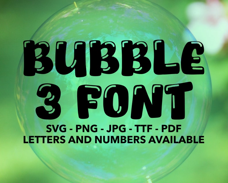 Bubble 3 Font SVG, Bubble Font for Cricut, Bubble Font SVG, PNG, Jpg ...