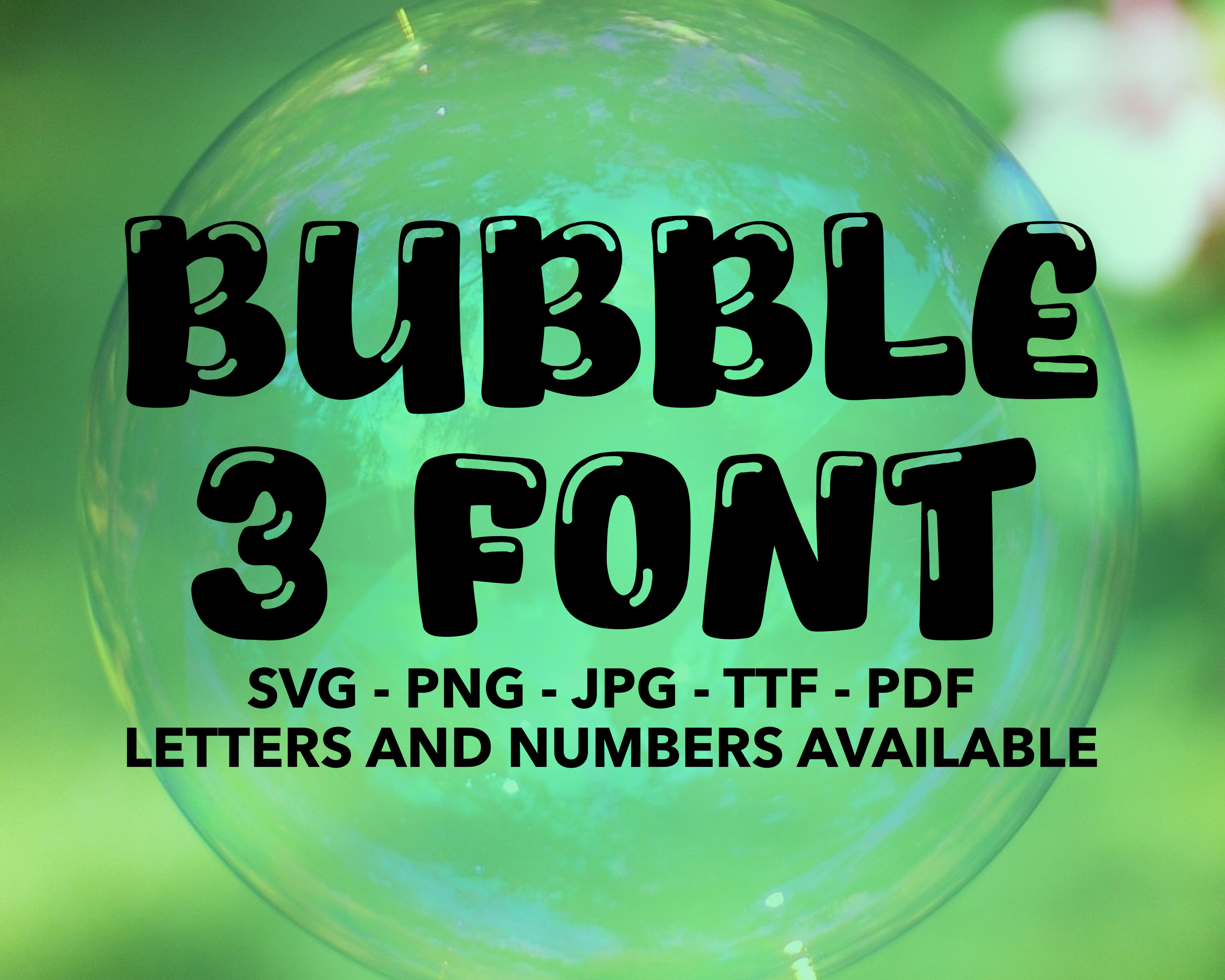 Bubble 3 Font SVG, Bubble Font for Cricut, Bubble Font SVG, PNG, Jpg ...