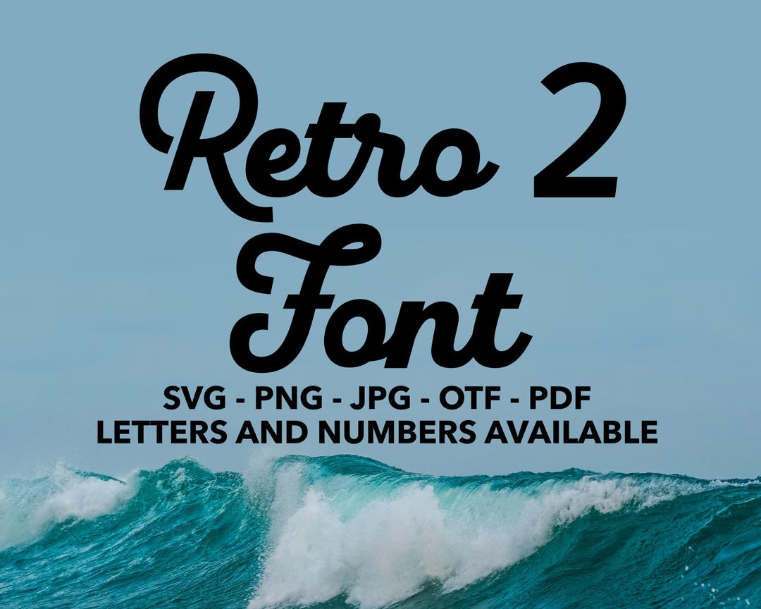 Retro Font SVG, Retro Font for Cricut, Retro Font SVG, PNG, Jpg, Otf ...