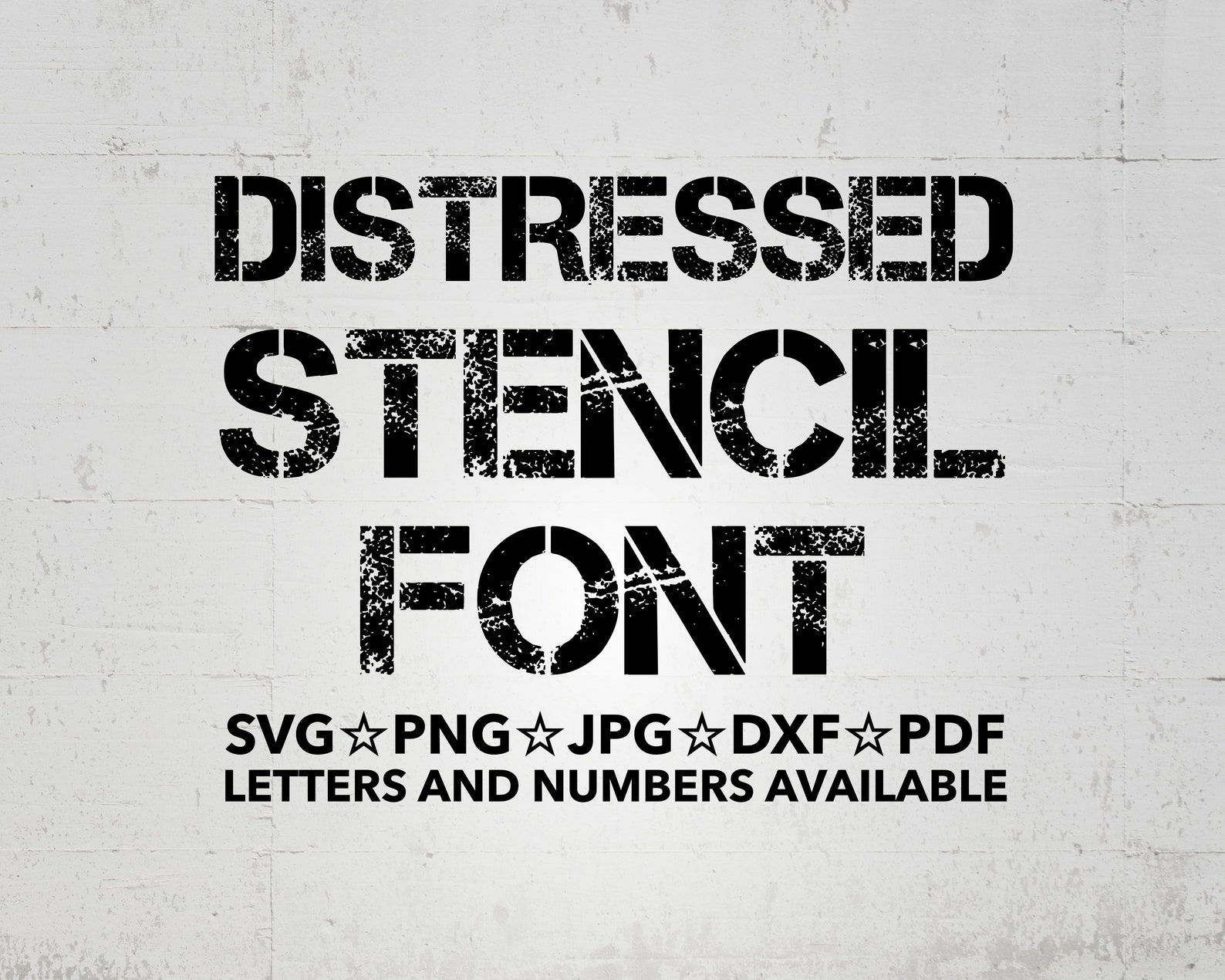 Distressed Stencil Font SVG, Distressed Stencil Letters, Distressed ...