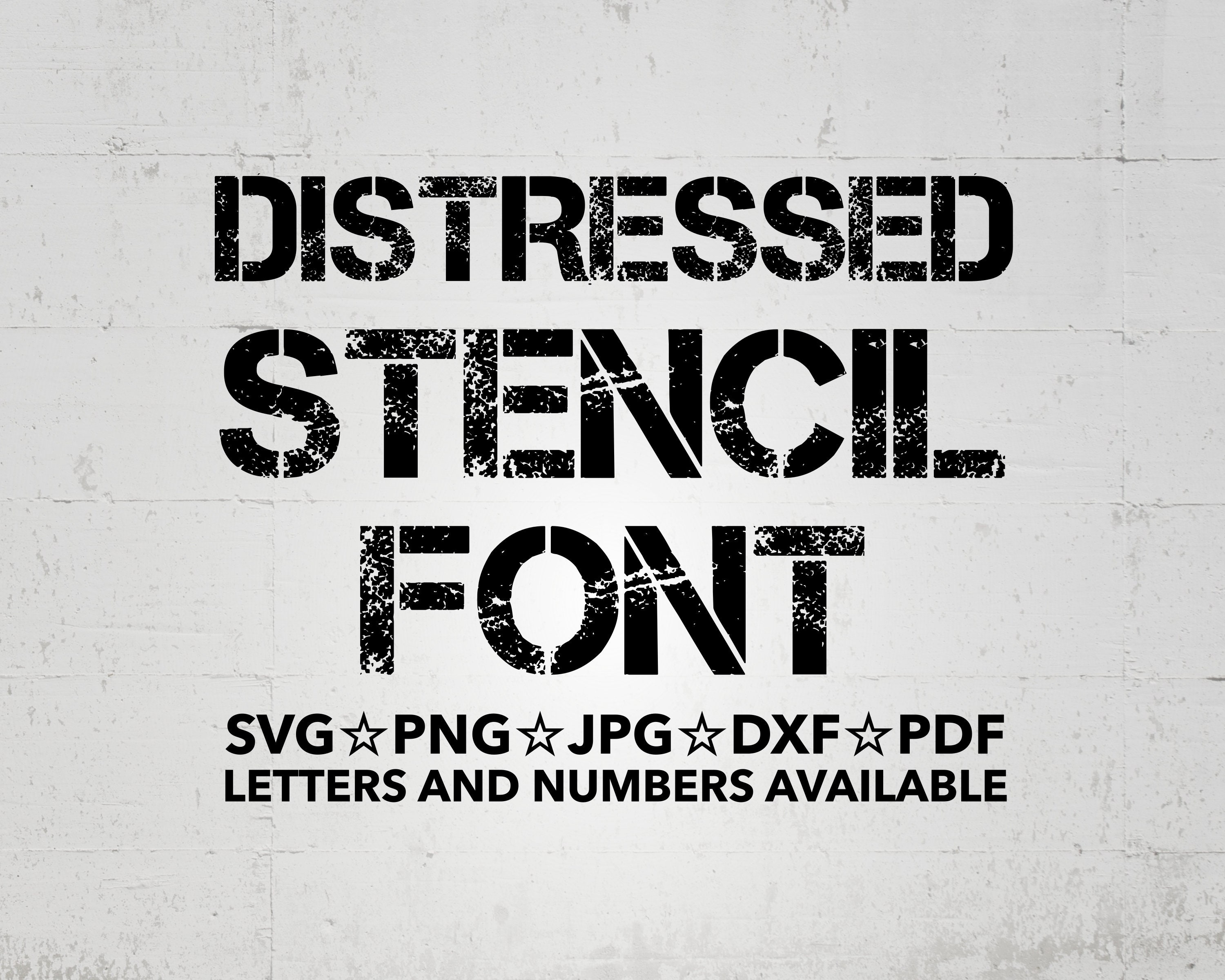 Distressed Stencil Font SVG, Distressed Stencil Letters, Distressed ...