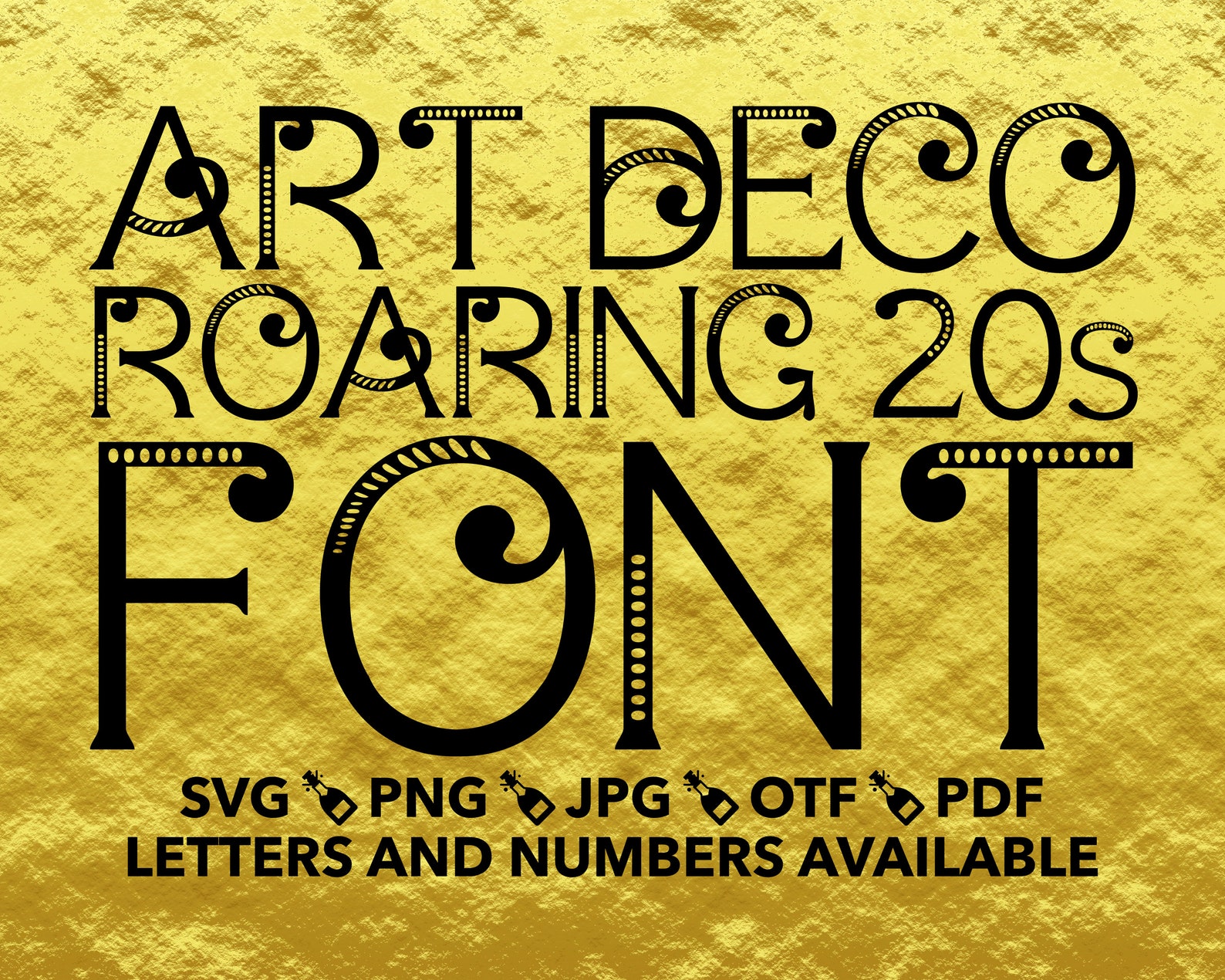 Art Deco Roaring 20s Font SVG, Art Deco Roaring 20s Font OTF, Art Deco ...