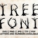 Tree Font SVG, Tree Font for Cricut, Tree Font SVG, PNG, Jpg, Ttf, Pdf ...