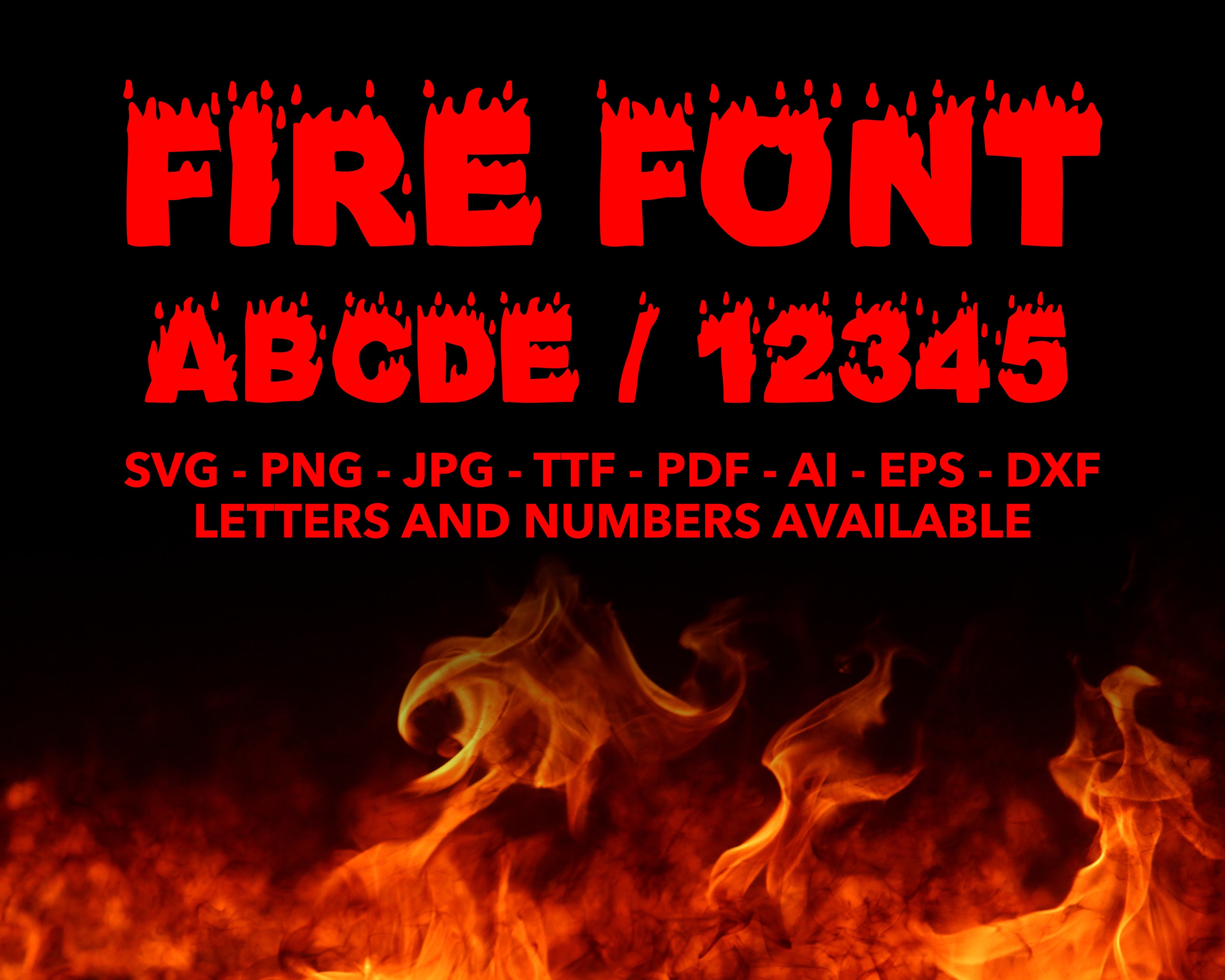 Fire Letters and Numbers SVG, Fire Alphabet, Flame Font SVG, Png, Jpg ...