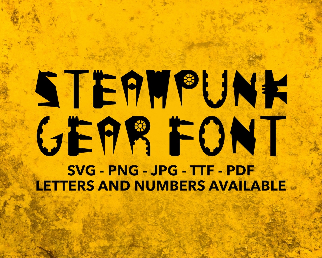 Steampunk Gear Font SVG, Steampunk Font for Cricut, Steampunk Font SVG ...