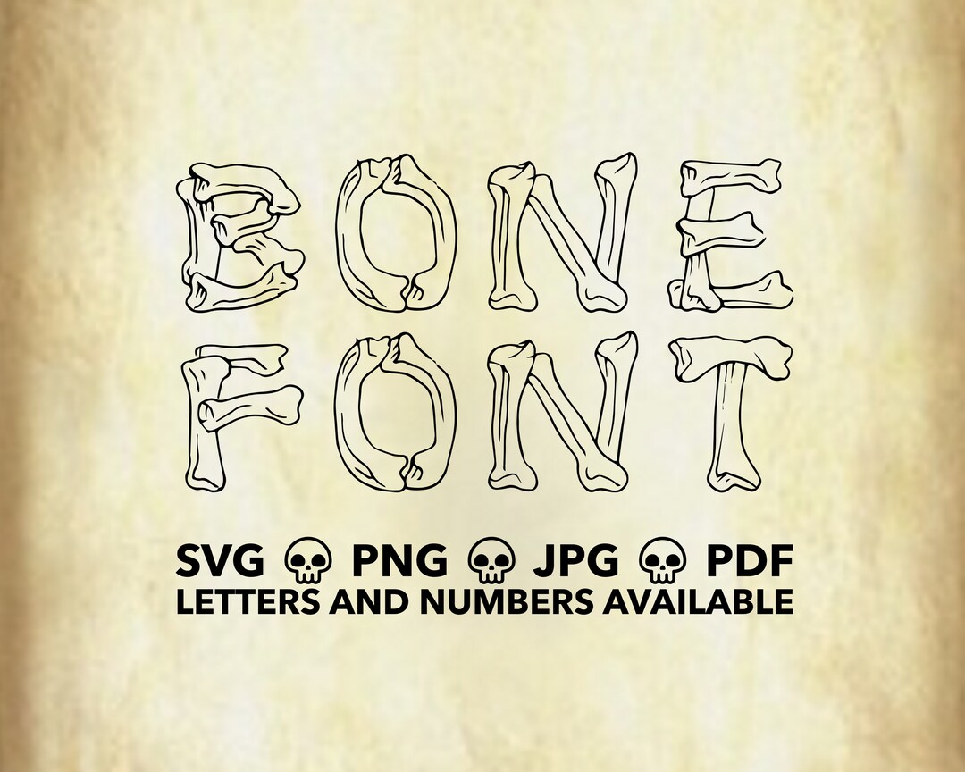 Bone Font SVG, Bone Letters, Bont Font PNG, Bone Numbers Svg, Png, Jpg ...