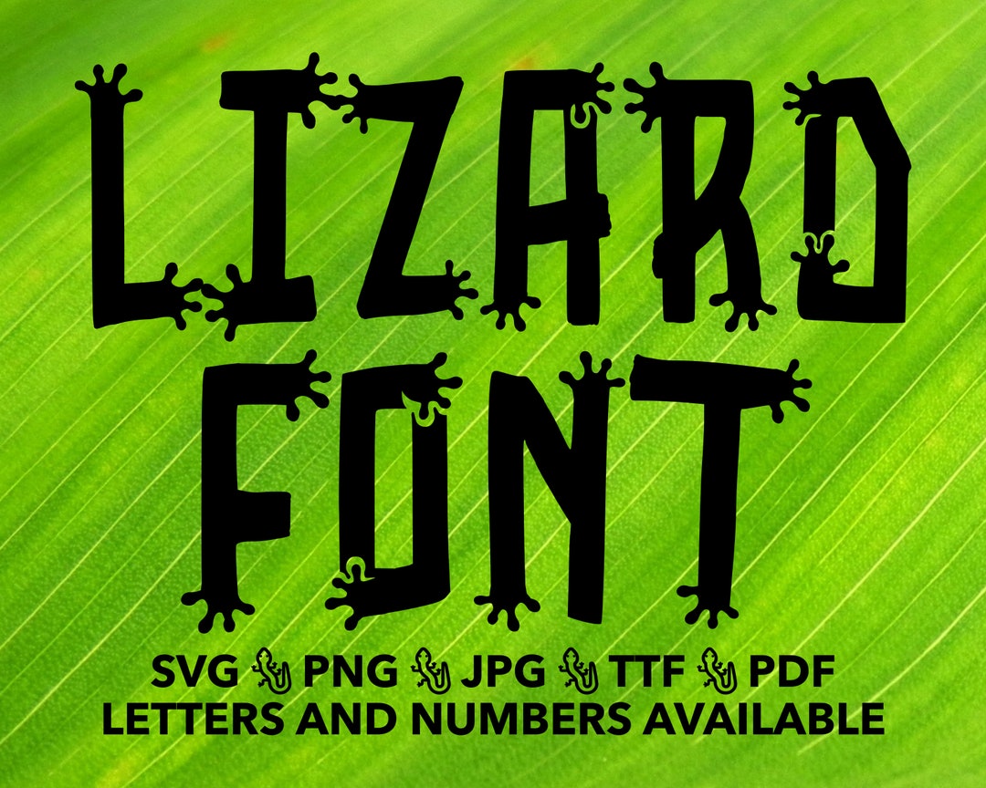 Lizard Font SVG, Lizard Font for Cricut, Lizard Font SVG, PNG, Jpg, Ttf ...