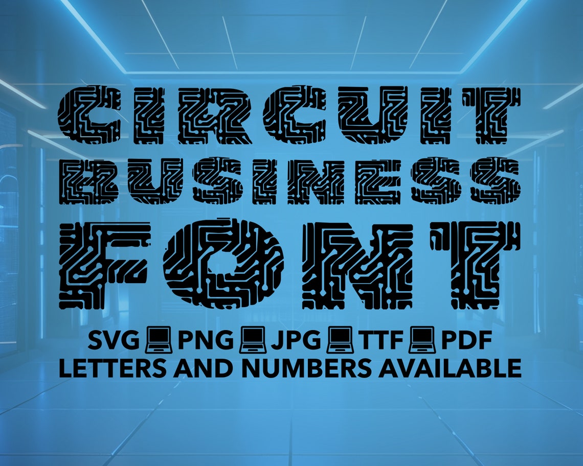 Circuit Business Font SVG, Circuit Font for Cricut, Circuit Font SVG ...