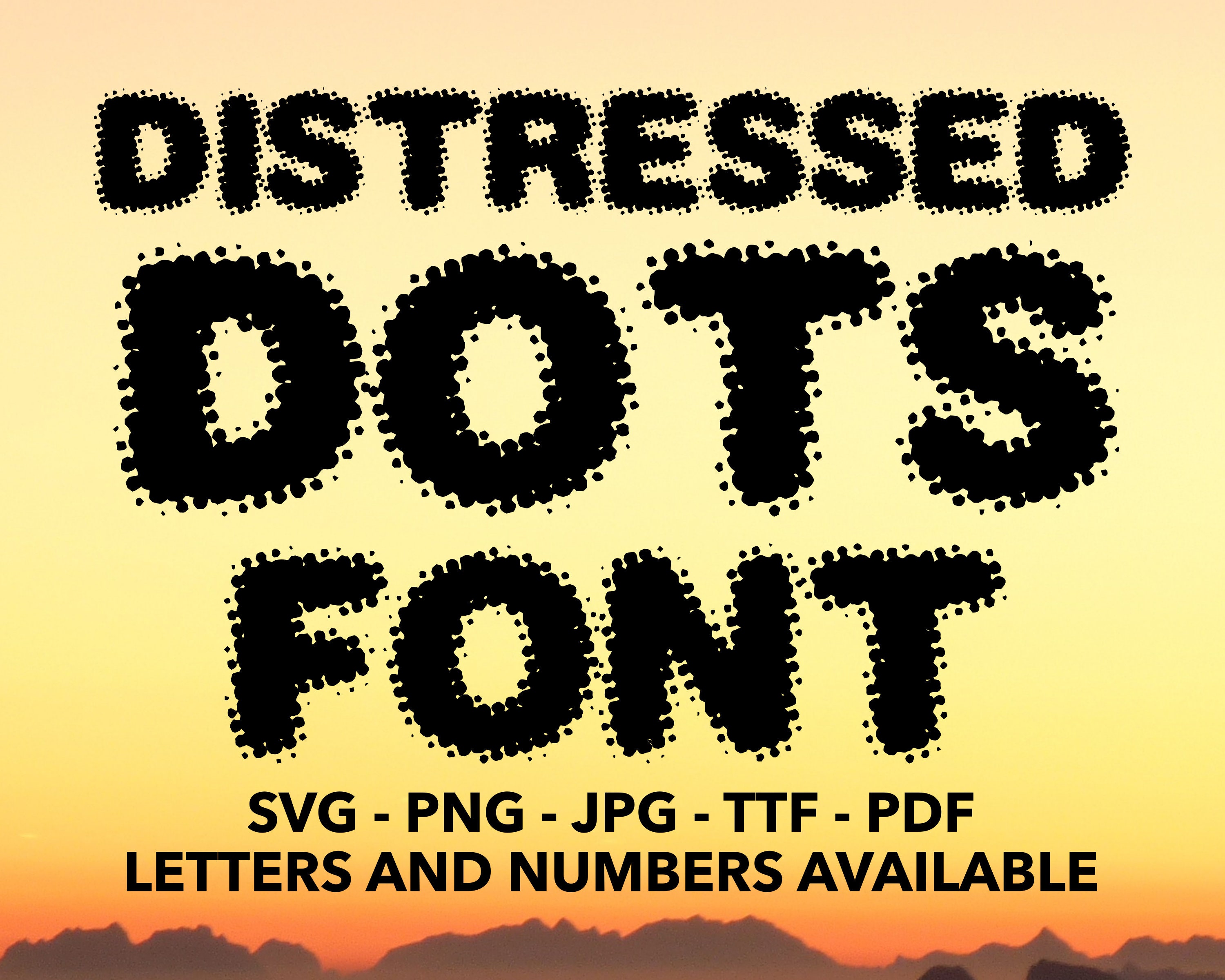 Distressed Dots Font SVG, Distressed Font for Cricut, Distressed Font ...